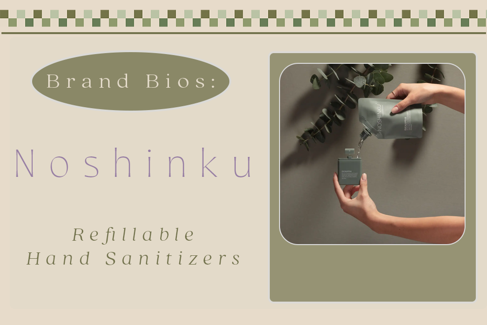 Brand Bio: Noshinku | Refillable Hand Sanitizers – Green Bean Boutique
